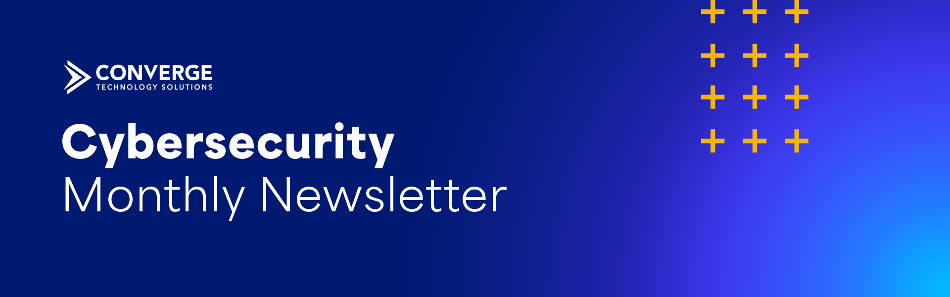 Converge Cybersecurity Newsletter